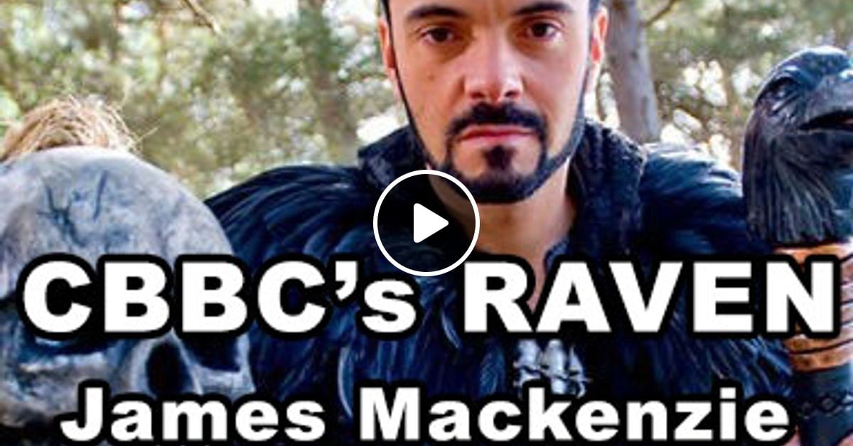 James Mackenzie aka CBBCs Raven Interview by Jonathon Mellor | Mixcloud
