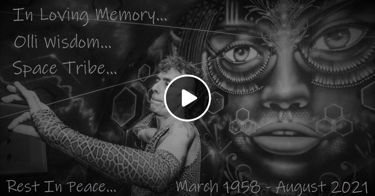 Dysomnia - In Loving Memory Of Space Tribe aka Olli Wisdom (1958 - 2021 ...