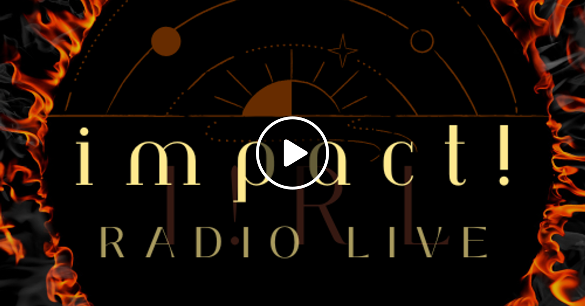 Impact! Radio Live - Episode 007 by Kittie C | Mixcloud