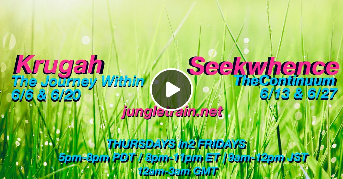 The Journey Within (06-20-24) live on Jungletrain.net & twitch.tv ...