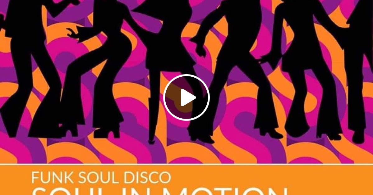 Soul in Motion 19th February 2025 by Leighton Buzz Radio | Mixcloud