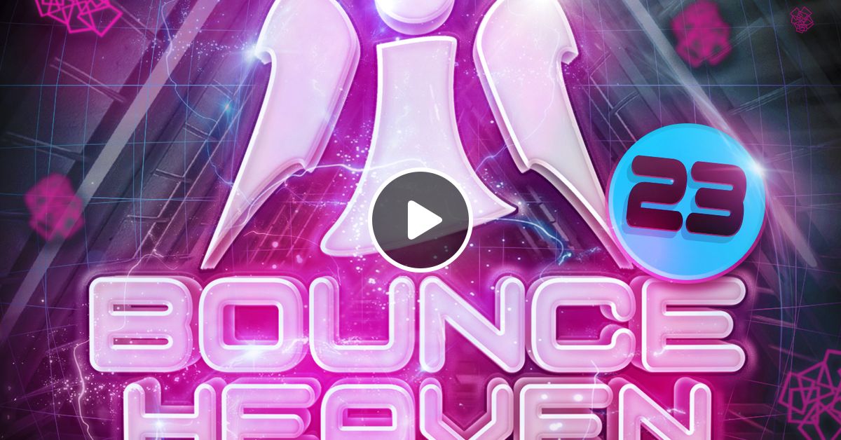 Bounce Heaven 23 - Andy Whitby x Bounce Assassins x Tom Berry by Andy ...
