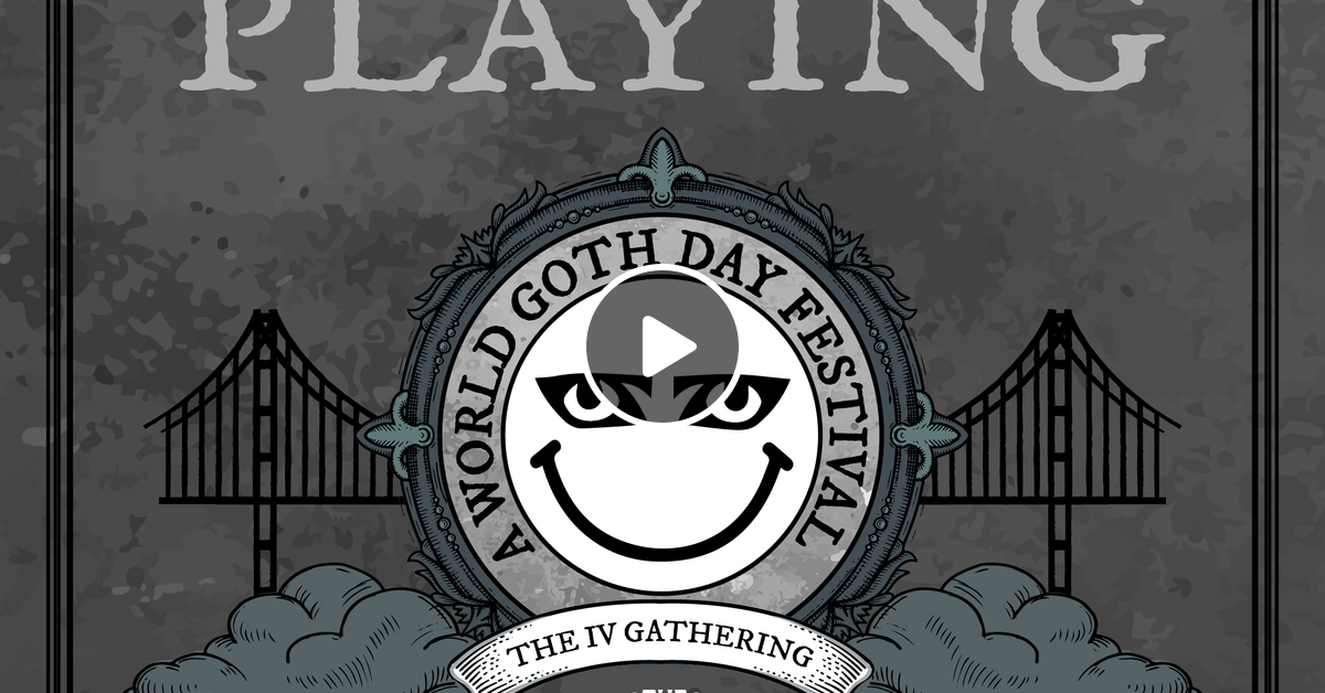 Songs of Preys: Sunday Service World Goth Day/Dark Sparkle Special 28/4 ...