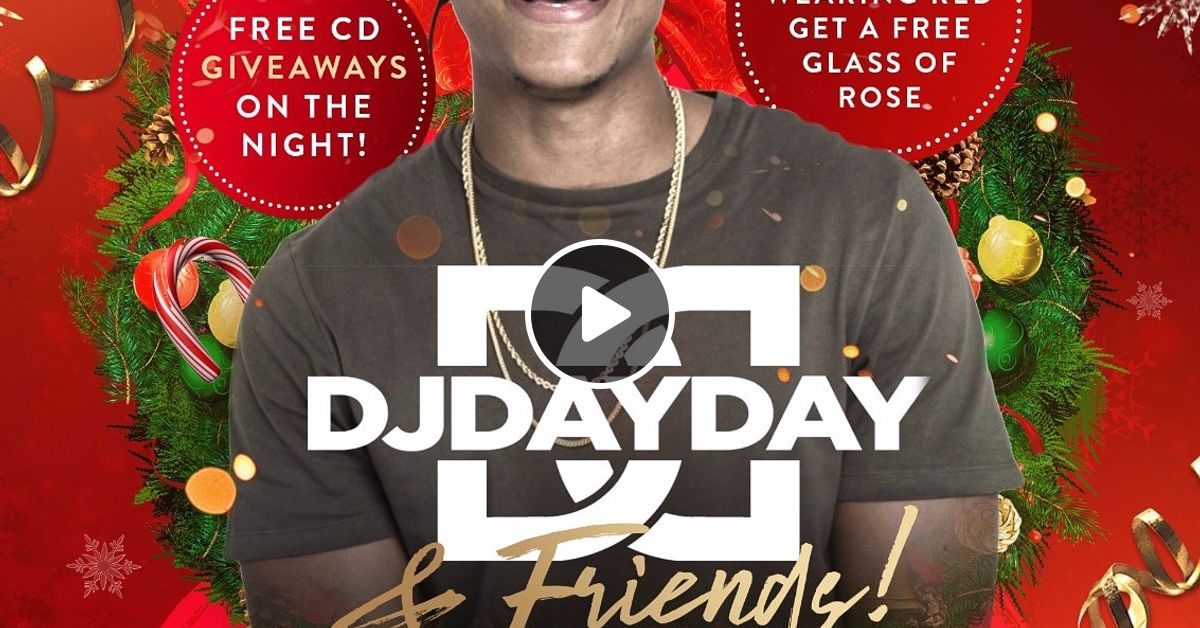 @DJDAYDAY_ / DJ Day Day & Friends - Xmas Edition @ Bambu Nightclub ...