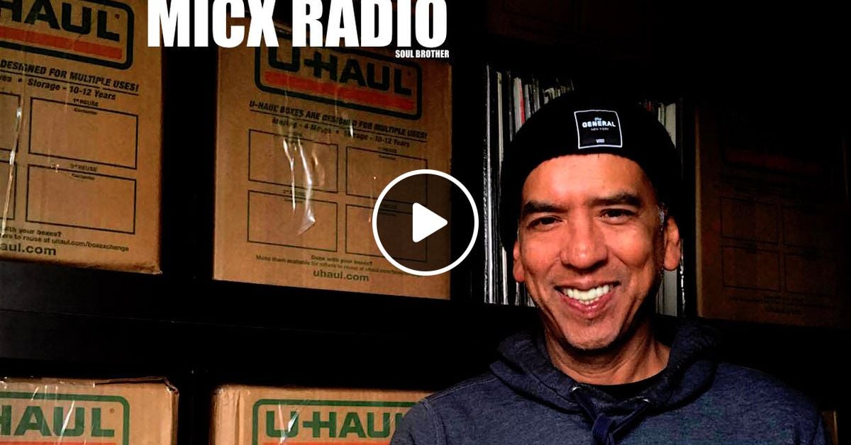 MICX RADIO. SOUL BROTHER. MARCH by Mickey MICXSESSION Dulanto. | Mixcloud