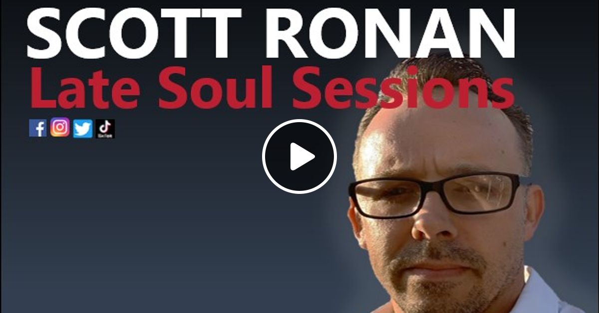 The Late Soul Session With Scott Ronan form the 20th of October 2023 on Crackers Radio by ...