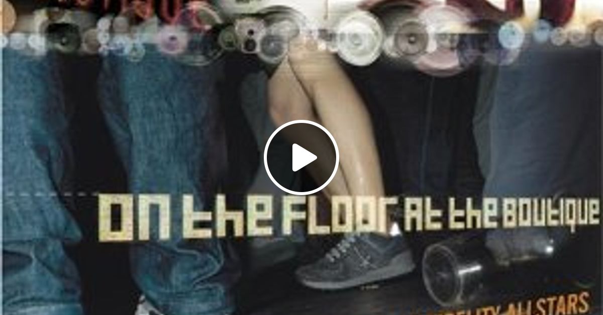 On The Floor At The Boutique [Lo-Fidelity Allstars] by Skint Records ...