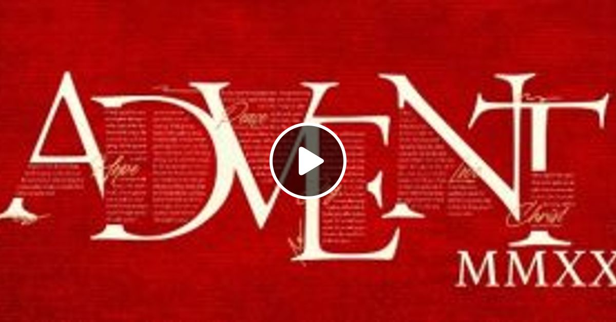 Advent MMXXV: Christmas Carols Service by Every Nation GTA | Mixcloud