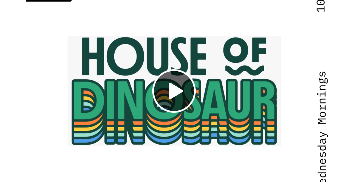 House of Dinosaur - Wednesday 10th July 2024 by Music Box Radio UK ...