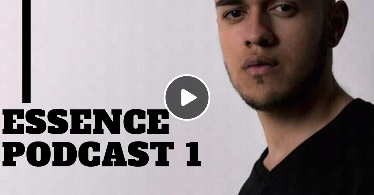 ESSENCE PODCAST 1 WITH ALEX ROJAS by Alex Rojas | Mixcloud
