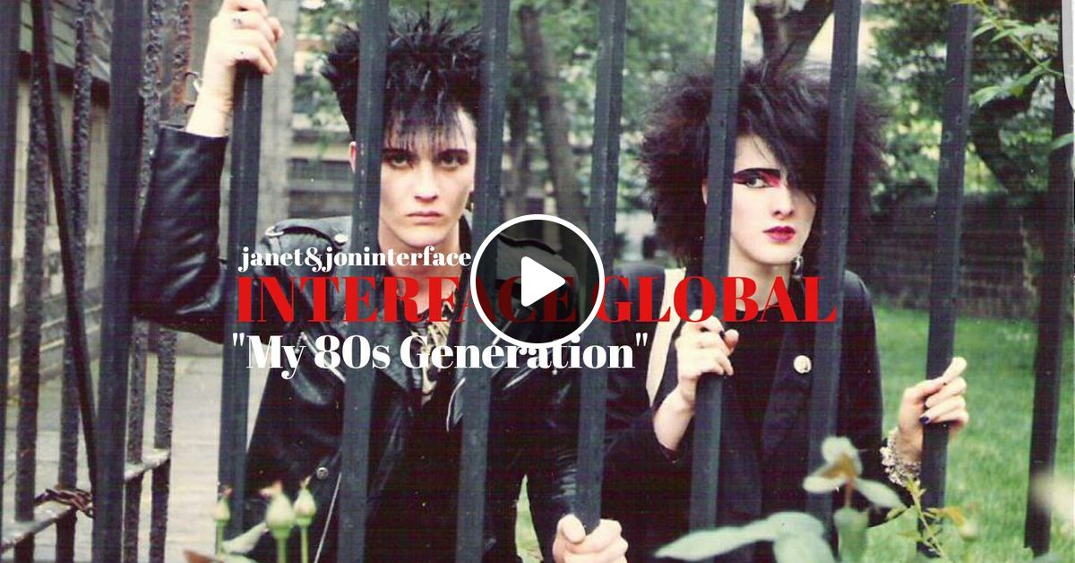 MY 80S GENERATION FT JON INTERFACE by Jon Interface | Mixcloud