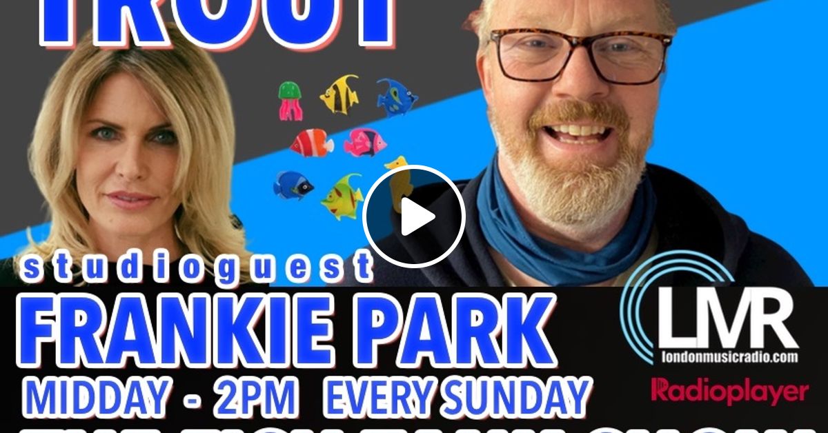 MALACHI TROUT & FRANKIE PARK / 10/11/2024 / THE FISH TANK SHOW / LMR UK ...