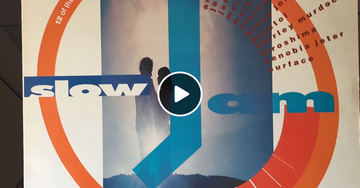 Slow Jam Volume 1 (1986) - Street Sounds SL JAM1 by AhhhhhSoul | Mixcloud