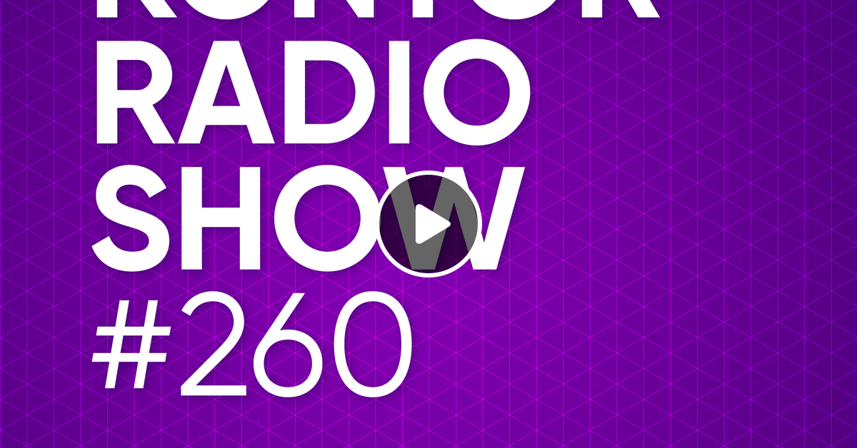 Kontor Radio Show #260 by Kontor Records | Mixcloud