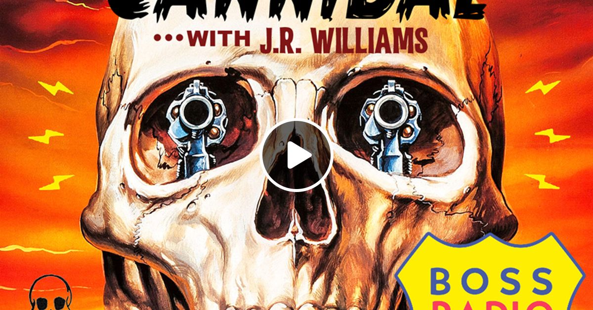 Call Me Cannibal 006 with J.R. Williams by Boss DJ Roulette | Mixcloud