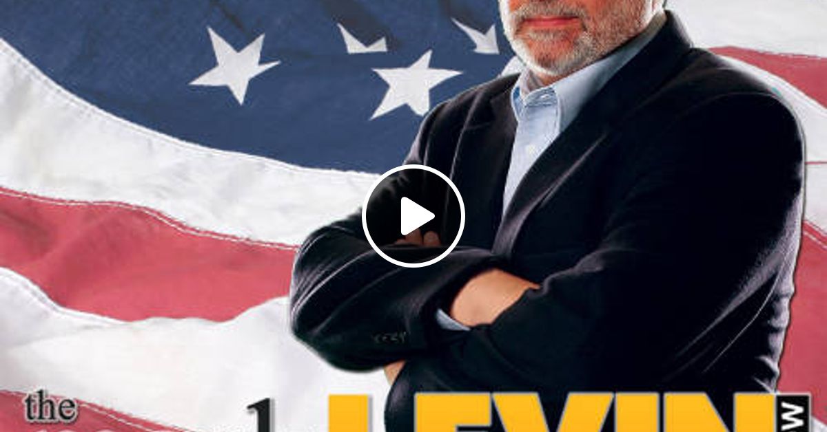 10/28/15 - Mark Levin Audio Rewind by Official Mark Levin Audio Rewi ...
