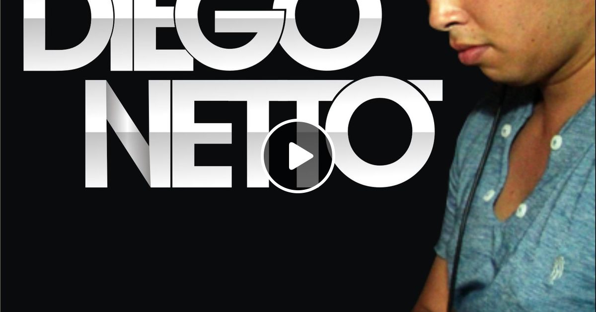 DIEGO NETTO - HOUSE MUSIC [ PODCAST CLASSE A #005] by Diego Netto | Mixcloud