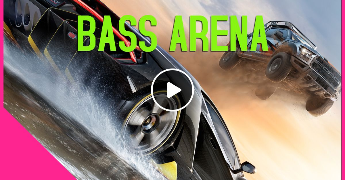 XBG969 Forza Horizon 3 Bass Arena Mix by Hikari Sakai | Mixcloud