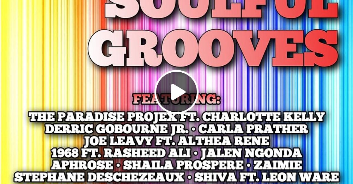 NEW SOULFUL GROOVES, VOLUME 12 (JULY 2023) by Chris Box | Mixcloud