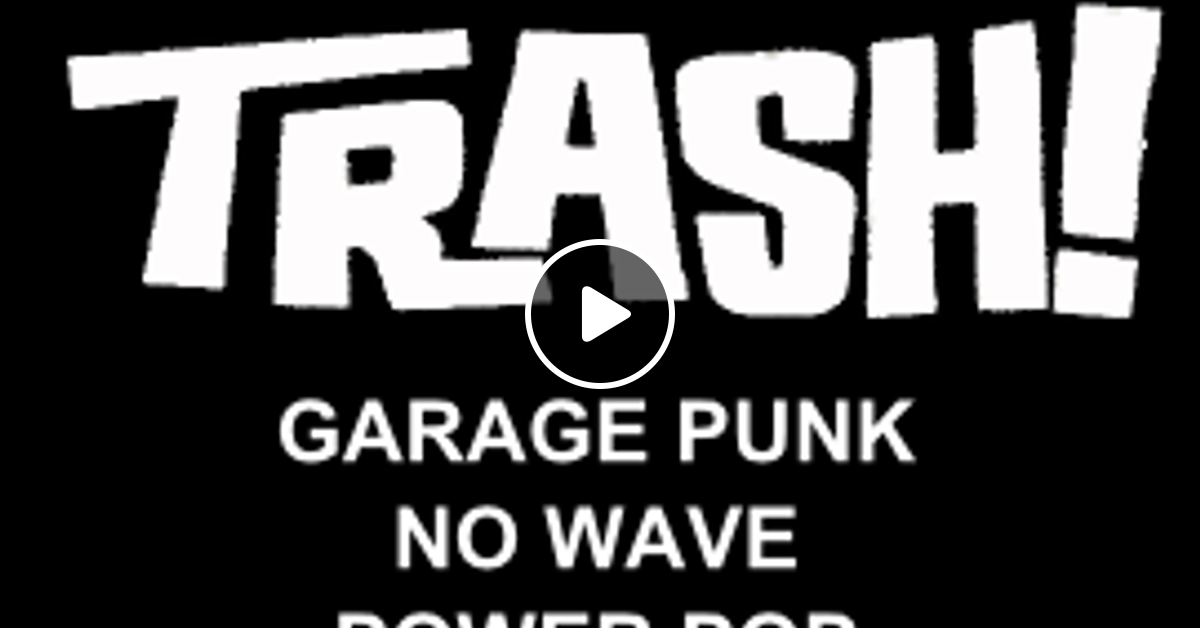 It's TrasH! #5 Ninety Minutes of TrasH! by It's Trash! Rock n Roll Show ...