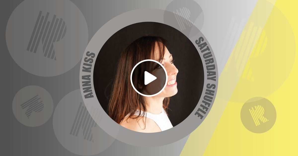 04-11-23 - The Saturday Shuffle with Anna Kiss - Release Radio by ...
