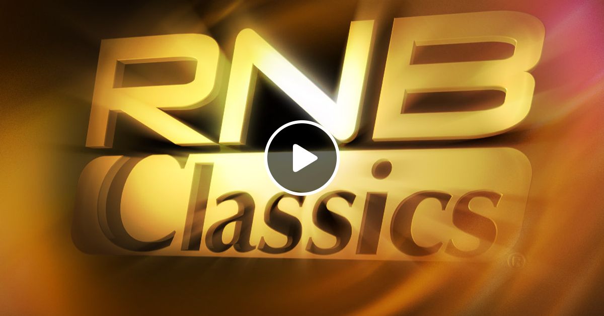RNB Classics® Mixtape 3 by RNB Classics® | Mixcloud