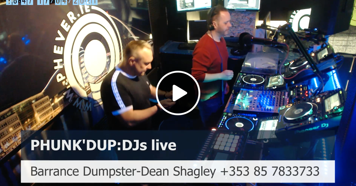 PHUNK'DUP:DJs live Barry Dempsey-Dean Sherry PHEVER Apr2021 by PHEVER ...