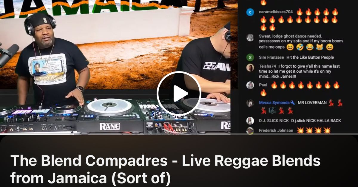 Live Reggae Blends from Jamaica (Sort of)The Blend Compadres ...