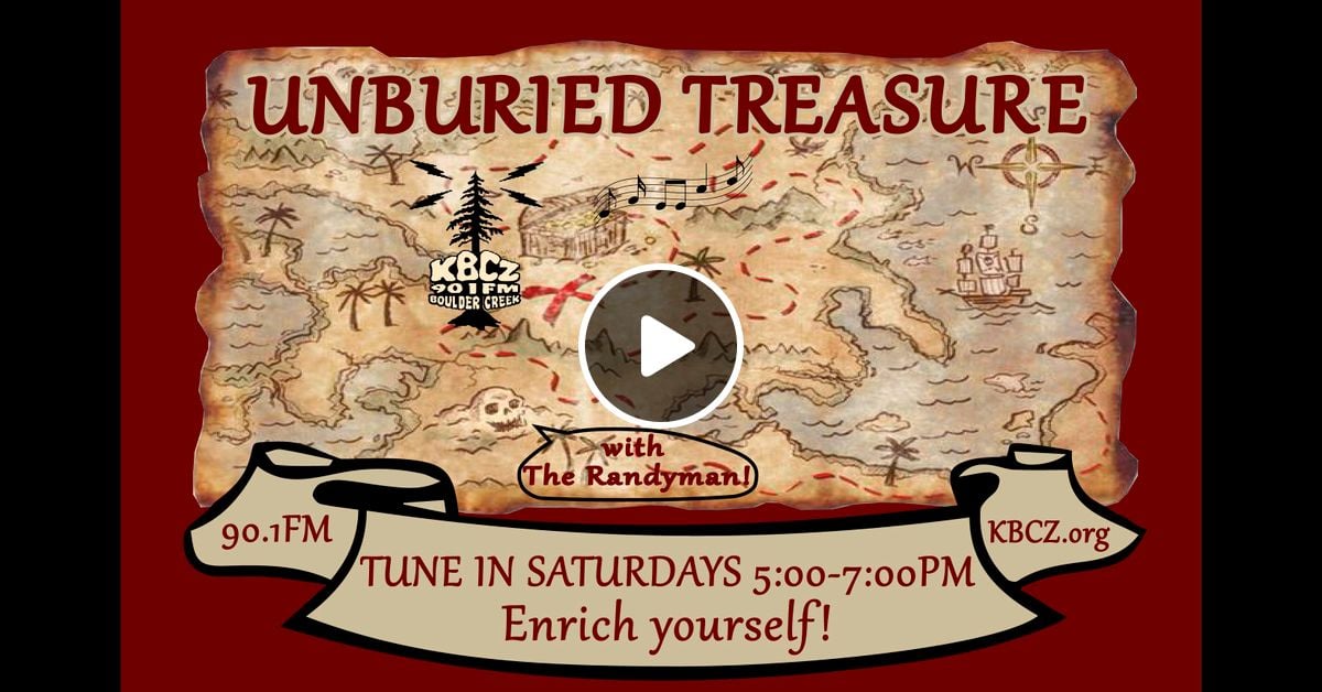 Show #101 Unburied Treasure 3-21-20 (All Instrumental) by Unburied ...