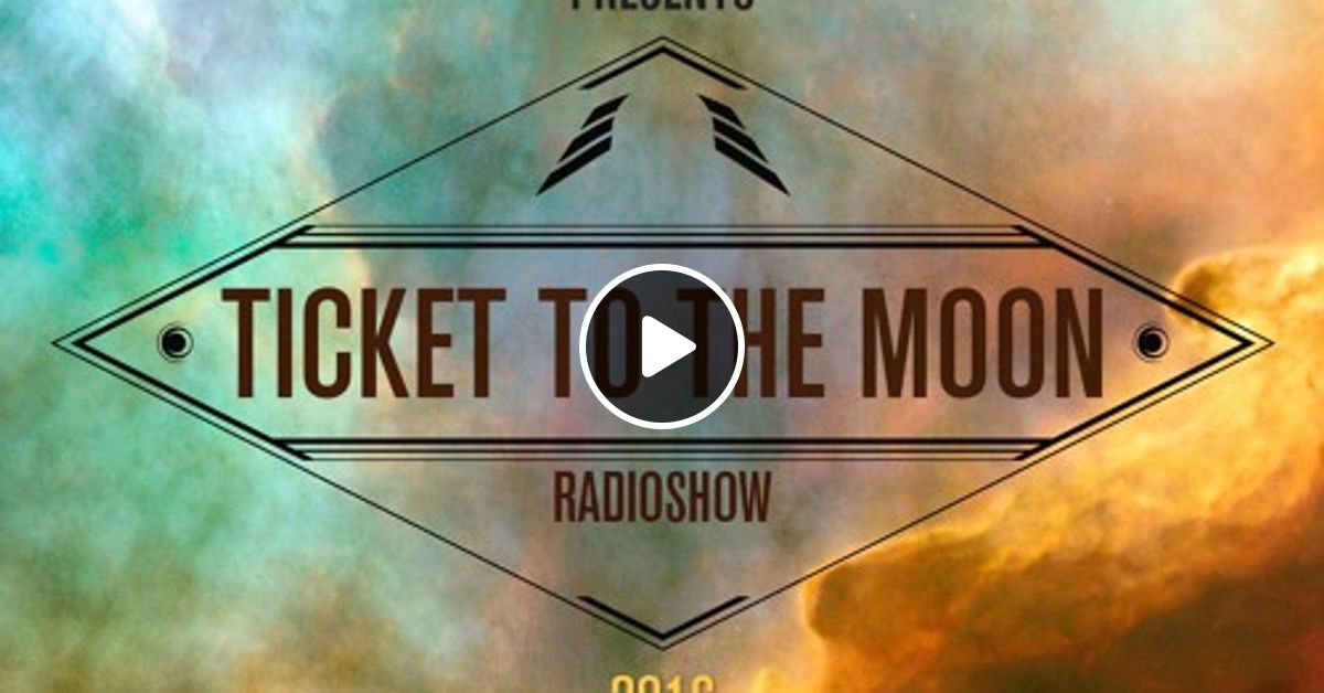 Moonbeam - Ticket To The Moon Episode 025 - 07-Jan-2016 by Progressive ...