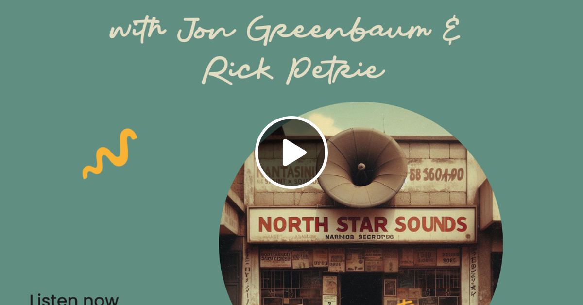 Rick Petrie presents: North Star Sounds (1 June 2025) by One Jazz Radio ...