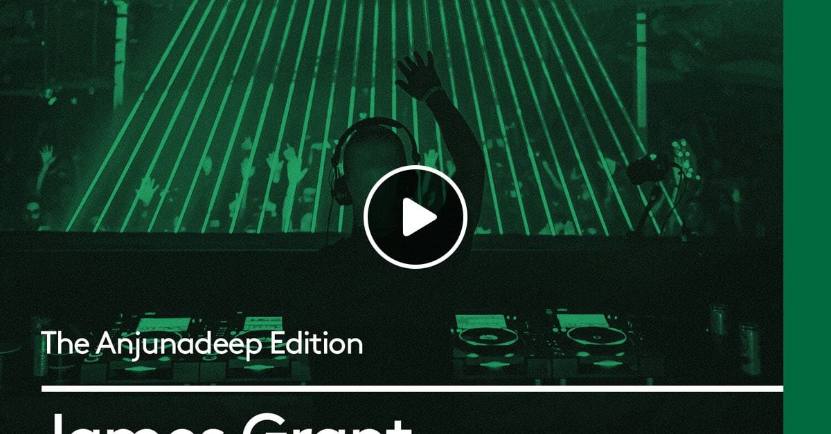 The Anjunadeep Edition 384 with James Grant by Anjunadeep | Mixcloud