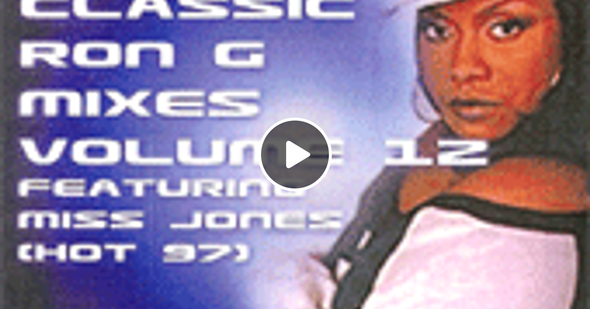 Ron G - Mixes 12 by J.Nickelz ( Frontrow E.N.T ) | Mixcloud