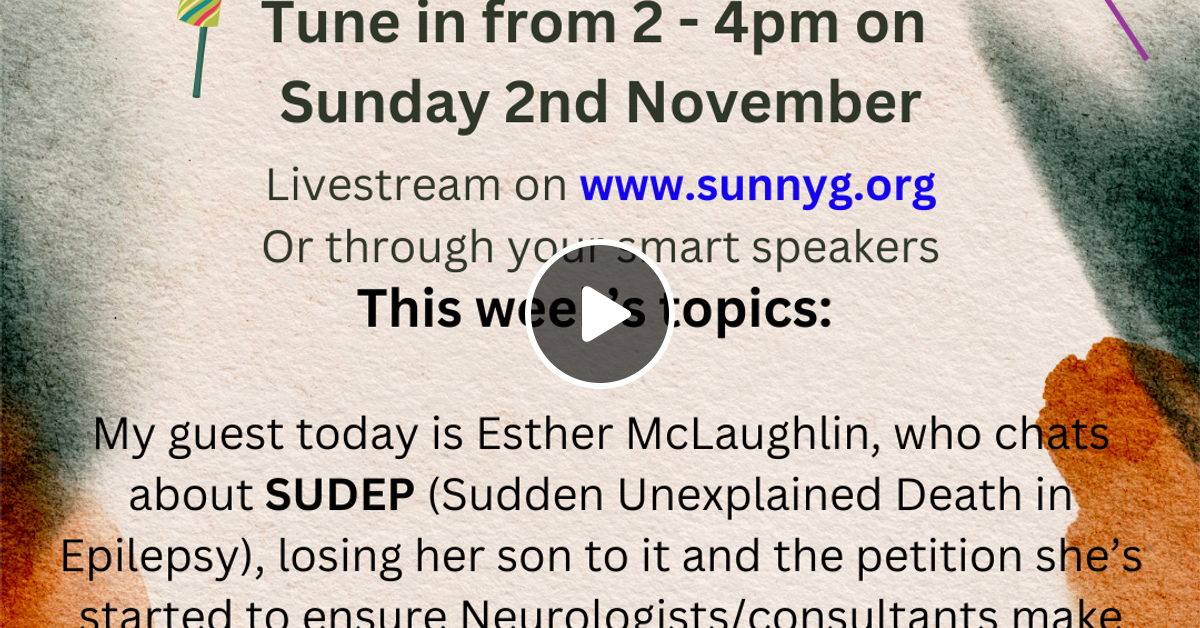 Talk Susan Show 251 - My guest, Esther, chats about SUDEP. The music theme is Bonfire Night by ...