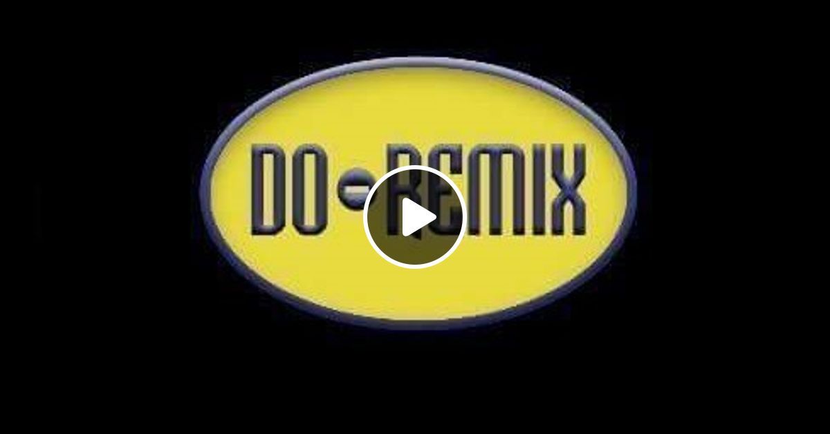 CEREBRO RADIO / Do Re Mix / Dj Ray Abarca by Djs Elite Team Acapulco ...