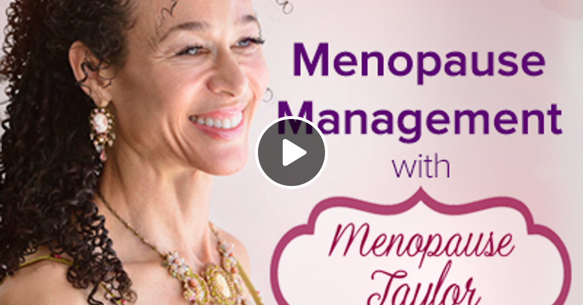 How to Tell Your Kids About Menopause -- Menopause Taylor.ME - Dr ...