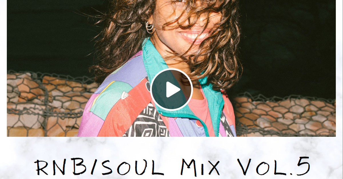 RnB/Soul Mix Vol.5 - Dj DonDzasta by Don Sisimayi aka Dj DonDzasta ...