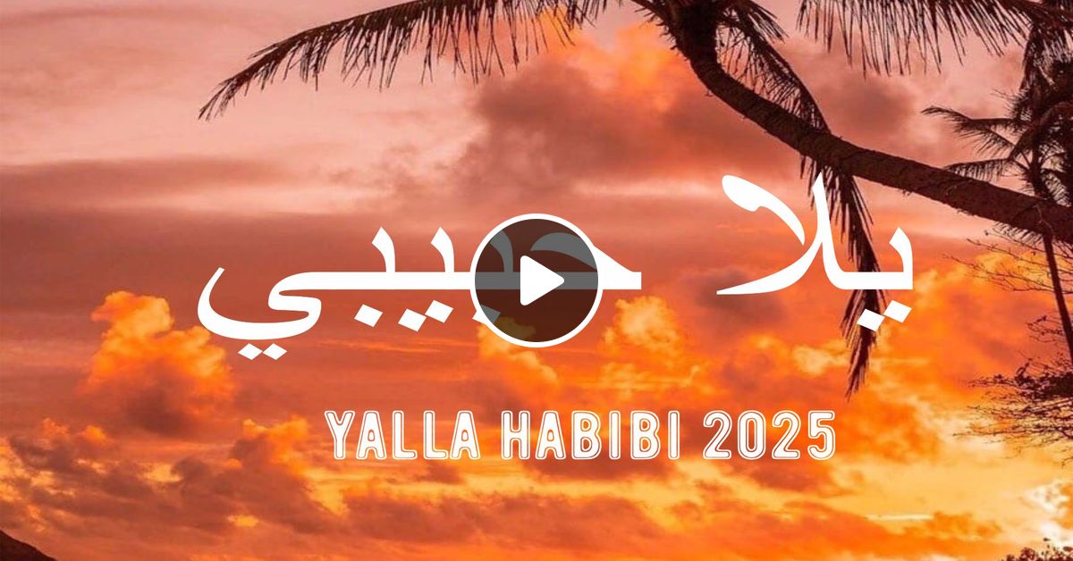 Yalla Habibi 2025 by DJ NICK G | Mixcloud