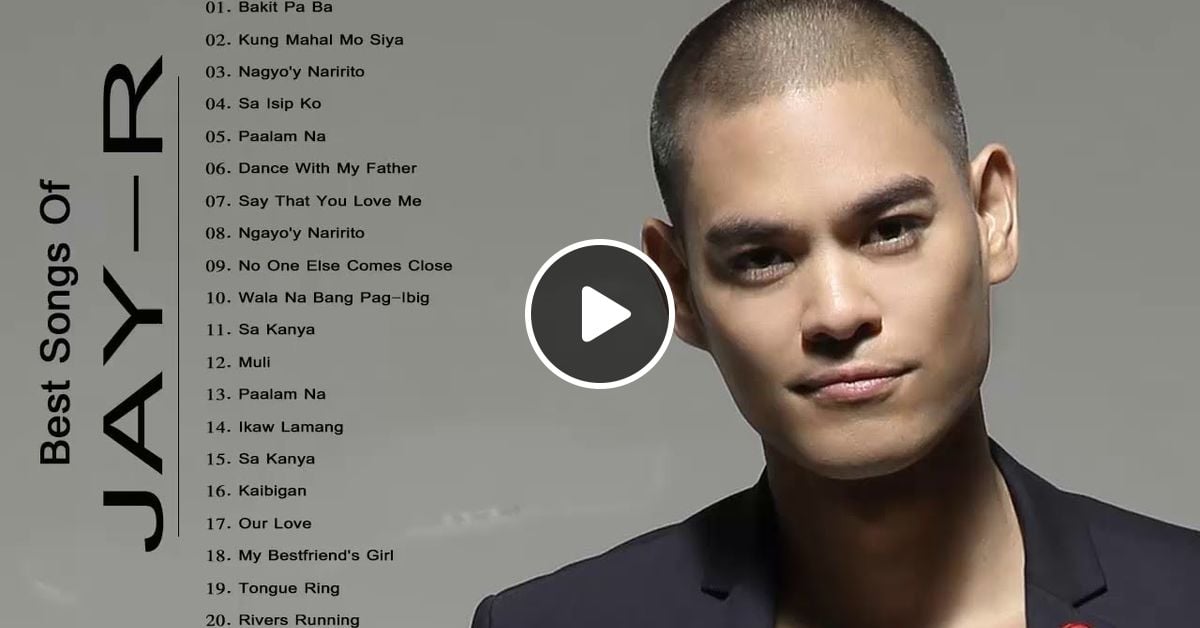 Jay R OPM Tagalog Love Songs by Renz Jomar Soco Amora | Mixcloud