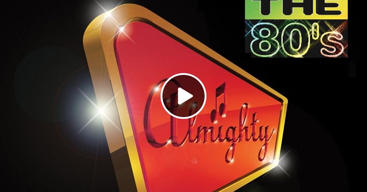 Almighty Essentials - The 80s by Mark Jason | Mixcloud