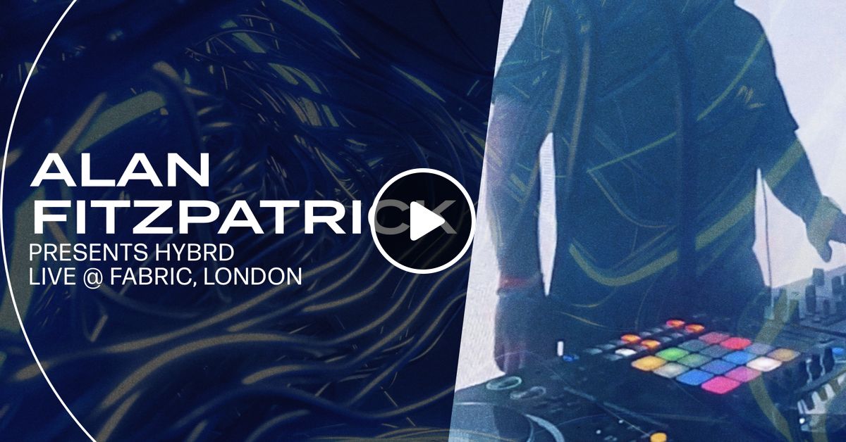 We Are The Brave Radio 313 - Alan Fitzpatrick presents HYBRD (Live @ Fabric, London) by Alan ...