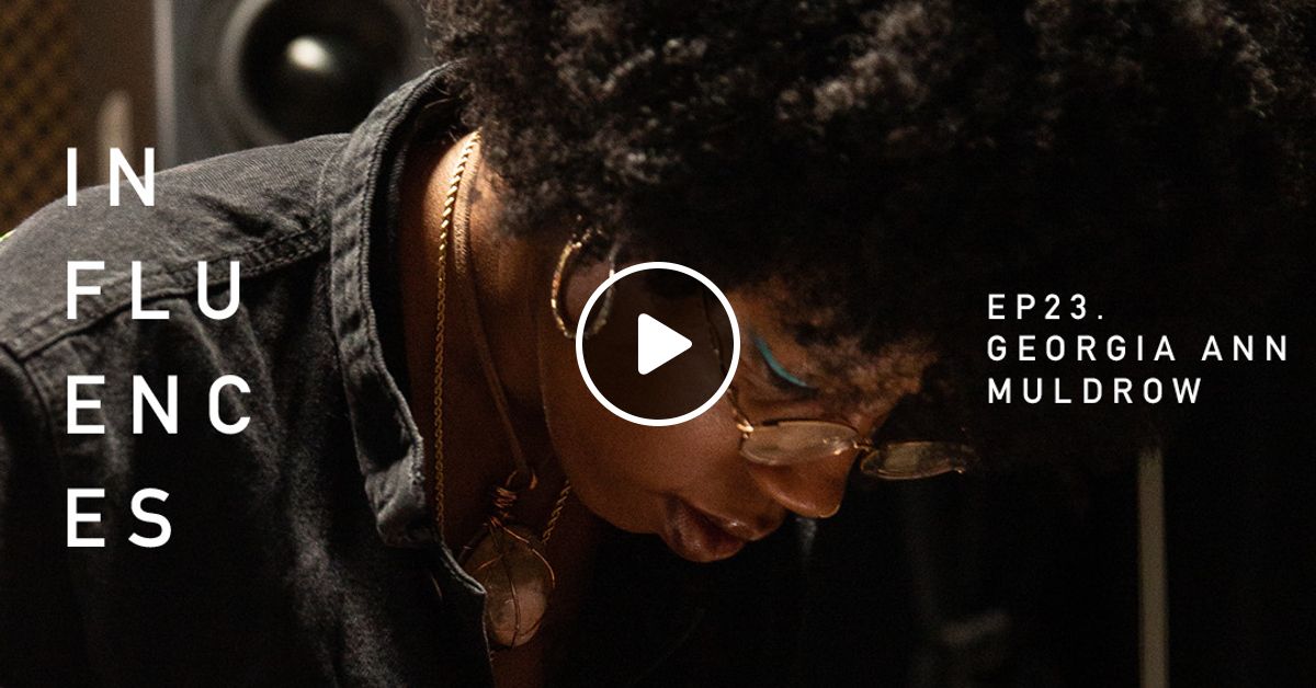 XLR8R Influences Podcast 23: Georgia Anne Muldrew by XLR8R | Mixcloud