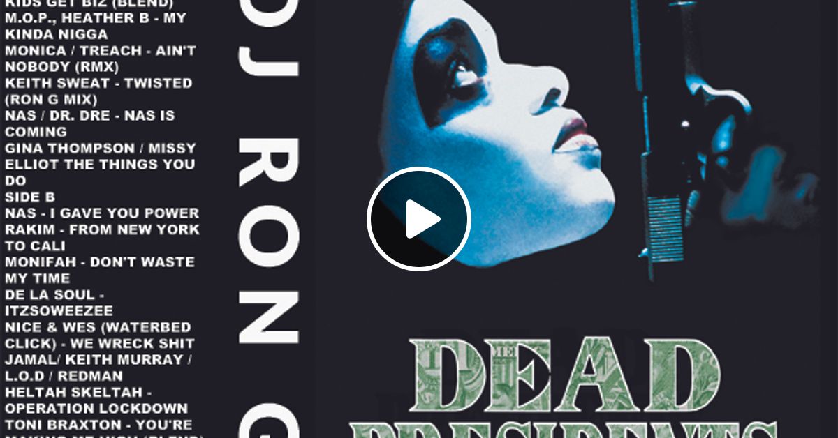 Ron G - Dead Presidents 2 by Rapmullet | Mixcloud