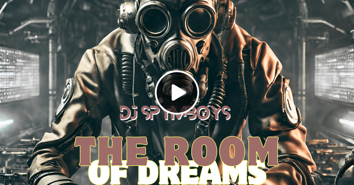 UNDERGROUND RIVERS 99 THE ROOM OF DREAMS by SPYMBOYS On Millenium FM - Electro Dj Web Radio by ...
