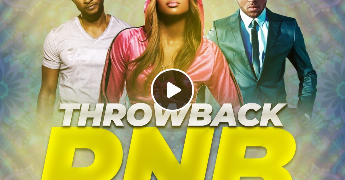 THROWBACK RNB MIX by JASON THA DJ | Mixcloud