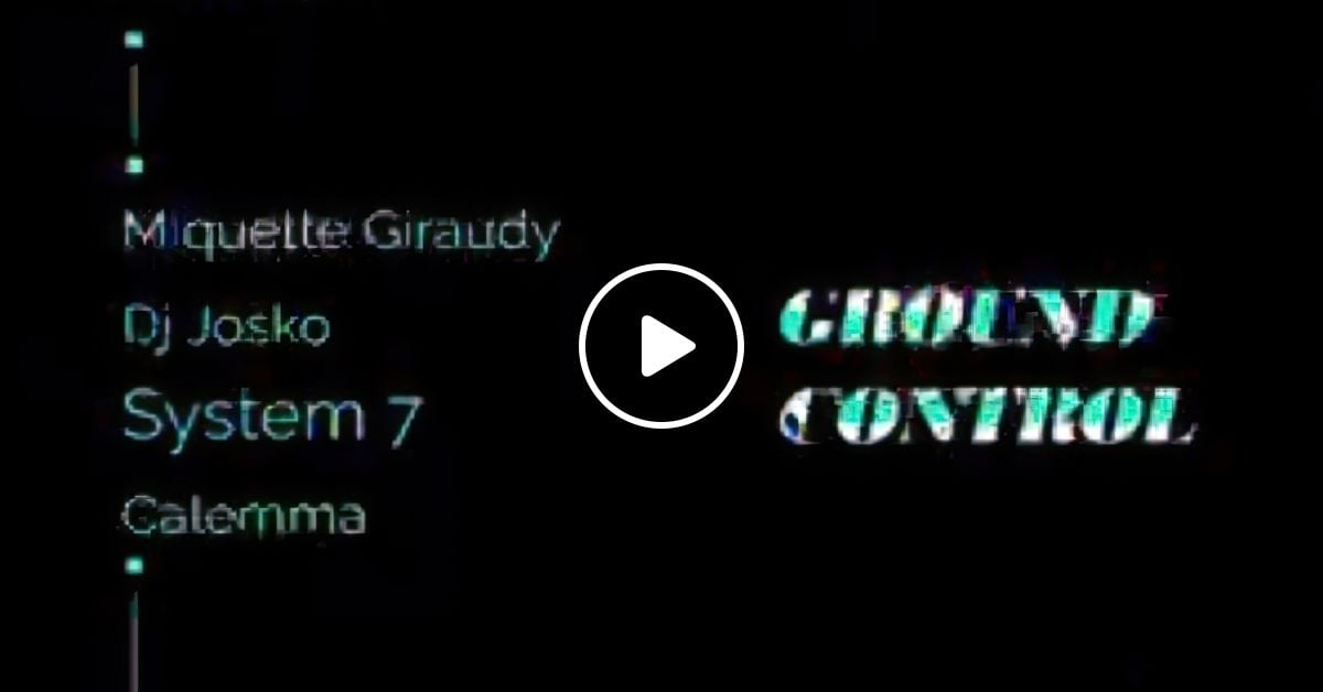 Ground Control - Miquette Giraudy DJ set by Steve Hillage | Mixcloud