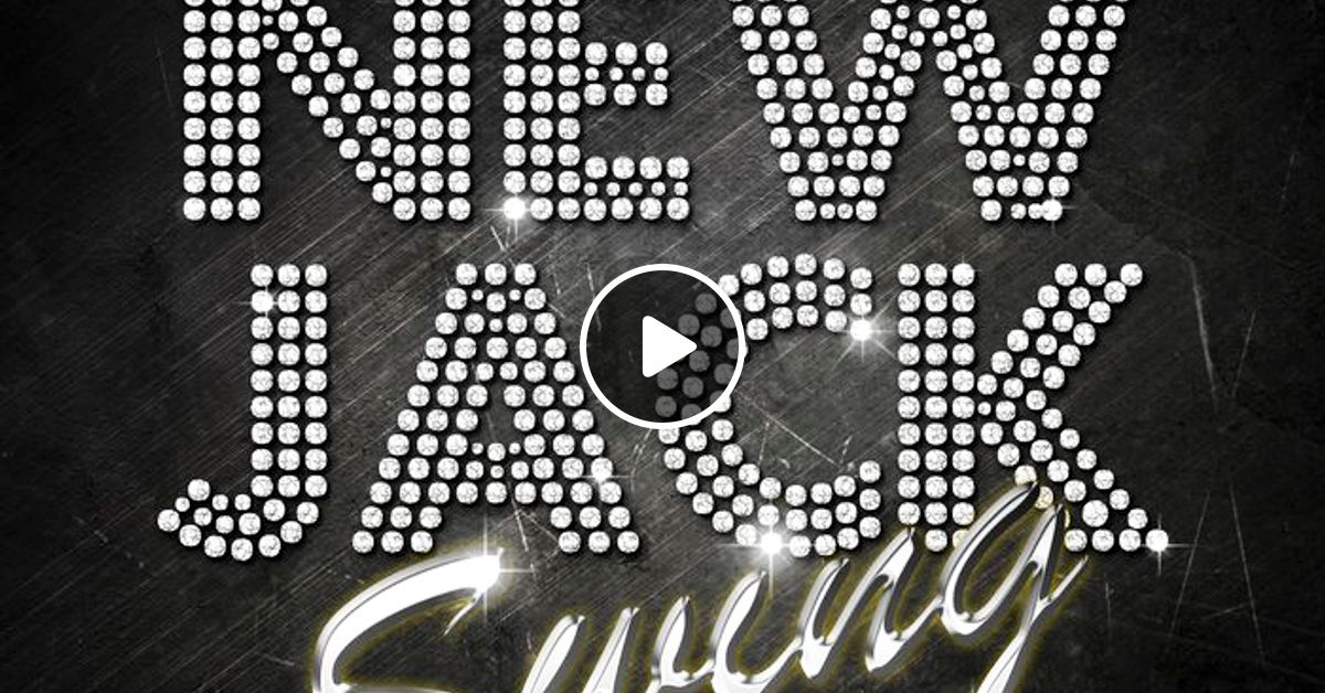NEW JACK SWING MIX by DJ FLEXMAN | Mixcloud