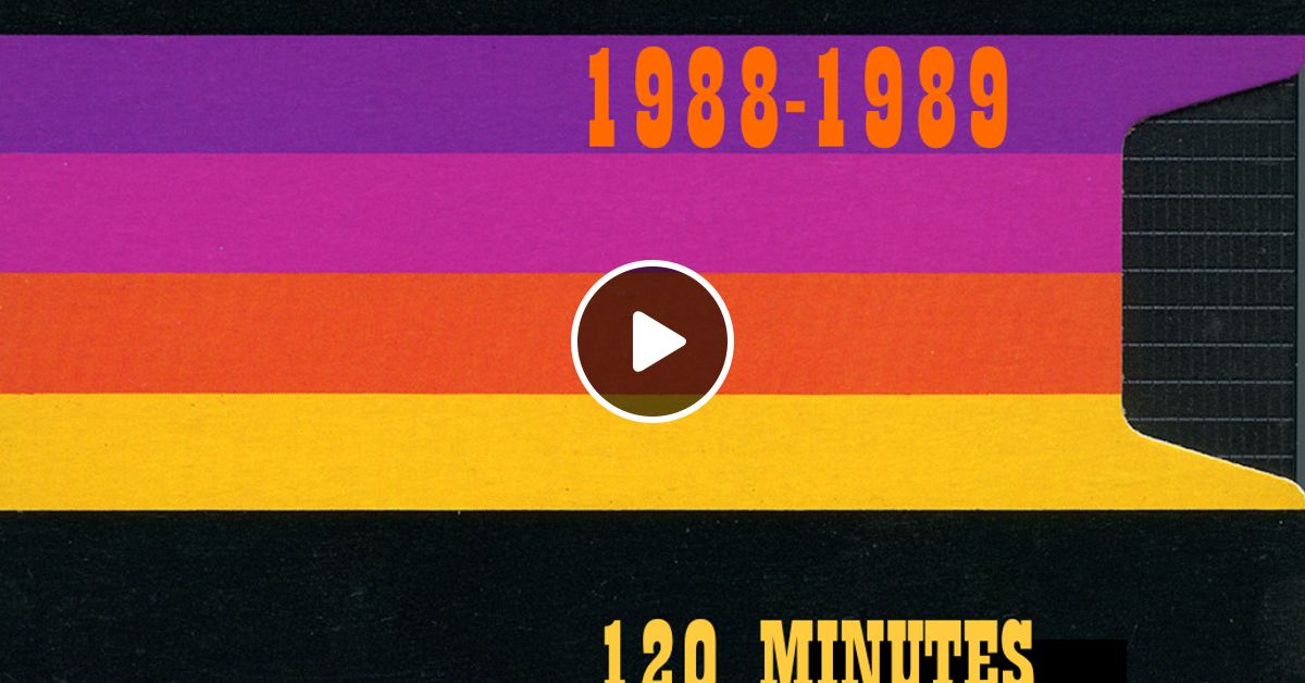 HOUSE CLASSICS 1988 - 1989. Two Hours of Original Rave Anthems. by Ivan ...