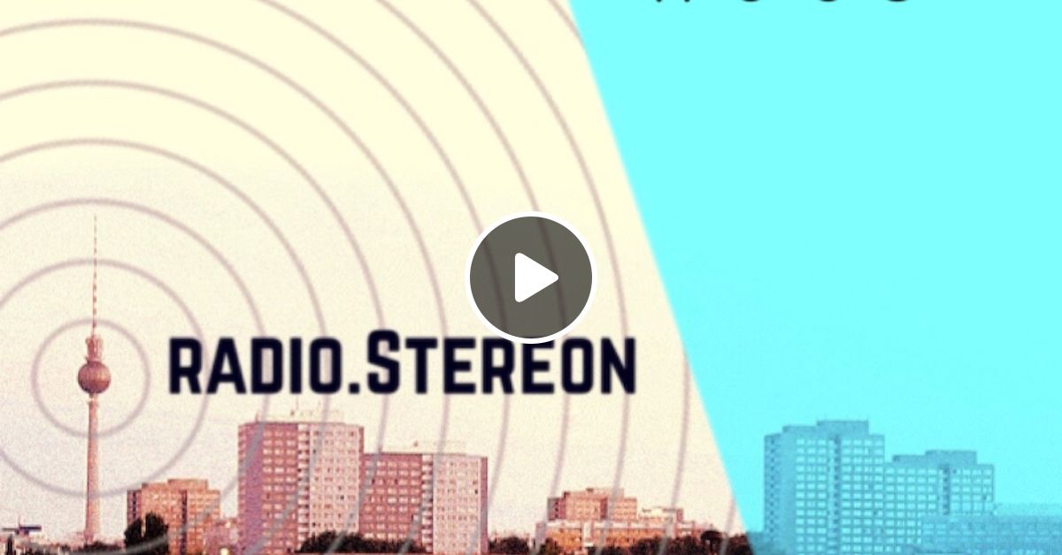 Radio Stereon Select Mix Vol 3 by Stereon | Mixcloud