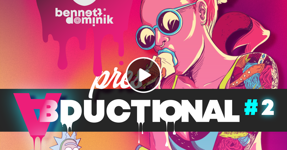 Bennett Dominik pres A B D U C T I O N A L # 2 [ultra summer studio set 2022] by bennett dominik ...